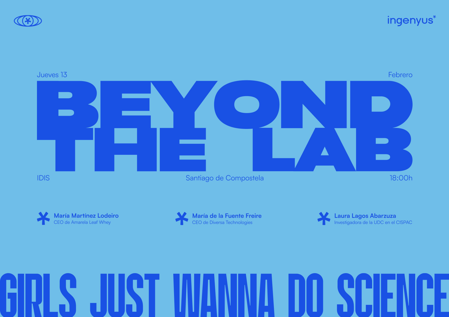 Girls Just Wanna Do Science - Santiago | ingenyus*